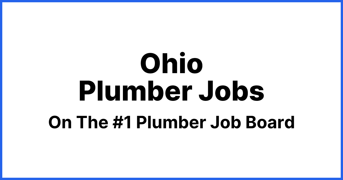 Plumber Jobs & Employment in Ohio for 2026